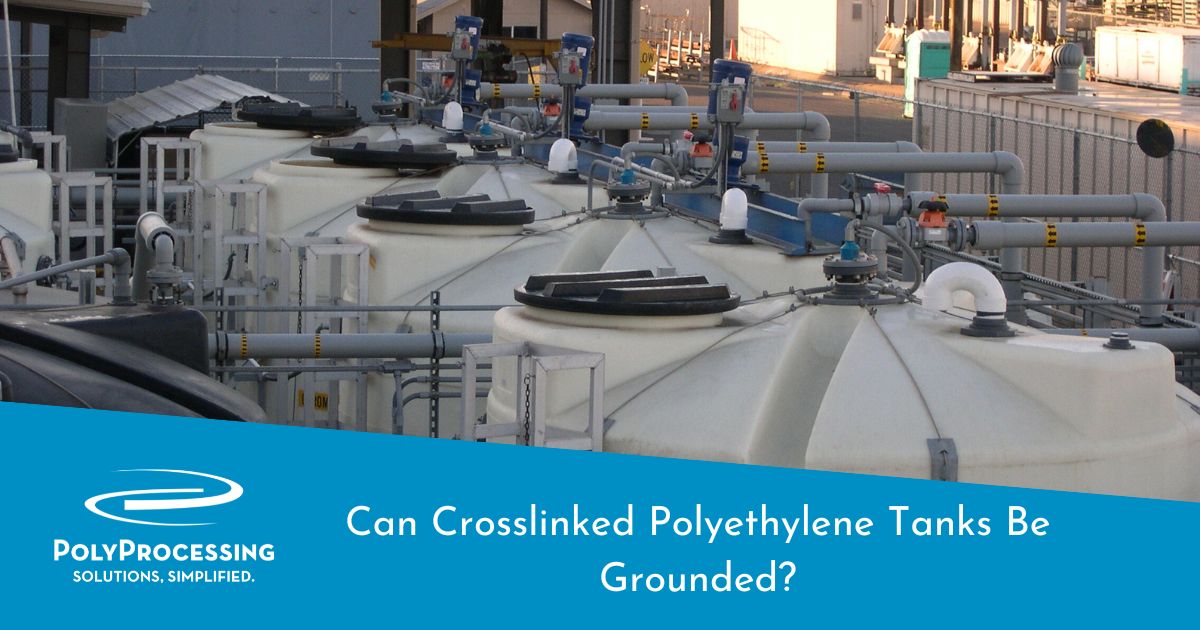 Can Crosslinked Polyethylene Tanks Be Grounded?